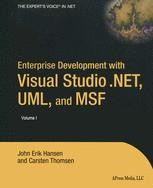 Enterprise Development with Visual Studio .NET, UML, and MSF | SpringerLink