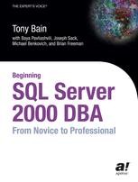 Beginning SQL Server 2000 DBA: From Novice to Professional | SpringerLink