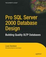 Pro SQL Server 2000 Database Design: Building Quality OLTP Databases ...