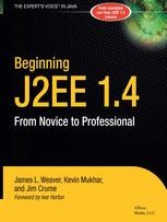 Beginning J2EE 1.4: From Novice to Professional | SpringerLink