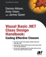 Visual Basic .NET Class Design Handbook: Coding Effective Classes ...