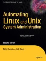 Automating Linux and Unix System Administration | SpringerLink