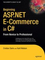 Beginning ASP.NET E-Commerce in C#: From Novice to Professional | SpringerLink