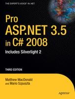 Pro ASP.NET 3.5 in C# 2008: Includes Silverlight 2 | SpringerLink
