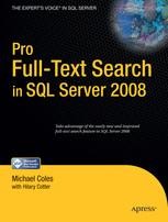 Pro Full-Text Search in SQL Server 2008 | SpringerLink