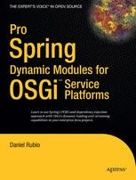 Pro Spring Dynamic Modules for OSGi Service Platforms | SpringerLink