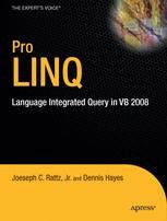 Pro LINQ in VB8: Language Integrated Query in VB 2008 | SpringerLink