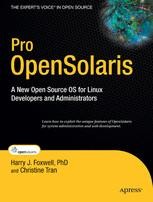 Pro OpenSolaris: A New Open Source OS for Linux Developers and ...