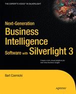 Next-Generation Business Intelligence Software with Silverlight 3 | SpringerLink