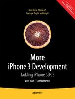 More iPhone 3 Development: Tackling iPhone SDK 3 | SpringerLink