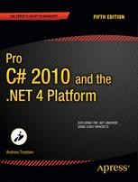 Pro C# 2010 and the .NET 4 Platform | SpringerLink