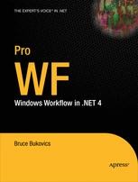 Pro WF: Windows Workflow in .NET 4 | SpringerLink