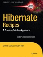 Hibernate Recipes: A Problem-Solution Approach | SpringerLink