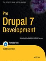 Pro Drupal 7 Development | Springer Nature Link (formally SpringerLink)