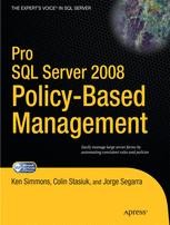 Pro SQL Server 2008 Policy-Based Management | SpringerLink