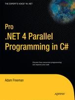 Pro .NET 4 Parallel Programming in C# | SpringerLink