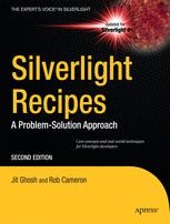 Silverlight Recipes: A Problem-Solution Approach | SpringerLink