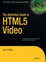 The Definitive Guide to HTML5 Video | SpringerLink