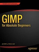 GIMP for Absolute Beginners | SpringerLink