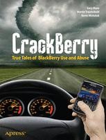 CrackBerry: True Tales of BlackBerry Use and Abuse | Springer Nature ...
