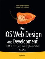 Pro iOS Web Design and Development: HTML5, CSS3, and JavaScript with Safari | SpringerLink