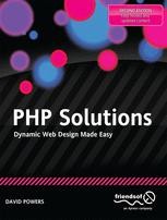 PHP Solutions: Dynamic Web Design Made Easy | SpringerLink