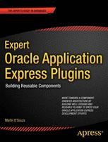 Expert Oracle Application Express Plugins: Building Reusable Components | SpringerLink