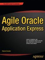 Agile Oracle Application Express | Springer Nature Link