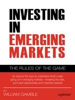 Investing in Emerging Markets: The Rules of the Game | Springer Nature Link