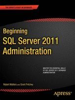 Beginning SQL Server 2012 Administration | SpringerLink