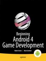 Beginning Android 4 Games Development | SpringerLink