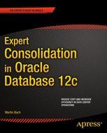 Expert Consolidation in Oracle Database 12c | SpringerLink