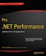 Pro .NET Performance: Optimize Your C# Applications | SpringerLink
