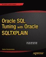 Oracle SQL Tuning with Oracle SQLTXPLAIN | SpringerLink