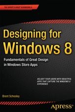 Designing for Windows 8: Fundamentals of Great Design in Windows Store ...