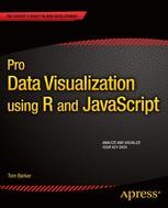 Pro Data Visualization using R and JavaScript | SpringerLink