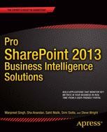 Pro SharePoint 2013 Business Intelligence Solutions | SpringerLink