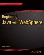 Beginning Java with WebSphere | SpringerLink