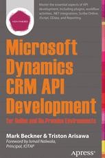 Microsoft Dynamics CRM API Development for Online and On-Premise ...