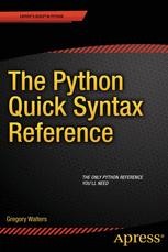 The Python Quick Syntax Reference | SpringerLink