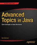 Advanced Topics in Java: Core Concepts in Data Structures | SpringerLink