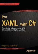 Pro XAML with C#: Application Development Strategies (covers WPF ...
