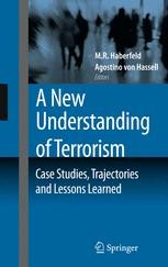 A New Understanding of Terrorism: Case Studies, Trajectories and ...