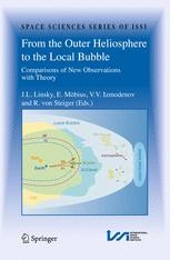 From the Outer Heliosphere to the Local Bubble: Comparisons of New ...