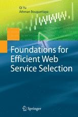 Foundations for Efficient Web Service Selection | SpringerLink