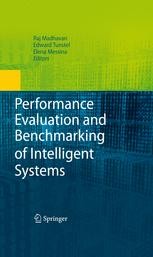 Performance Evaluation and Benchmarking of Intelligent Systems ...