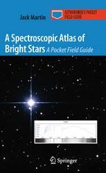 A Spectroscopic Atlas of Bright Stars: A Pocket Field Guide | SpringerLink