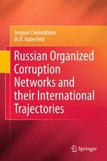 Russian Organized Corruption Networks and their International ...