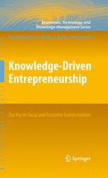 Knowledge-Driven Entrepreneurship: The Key to Social and Economic ...