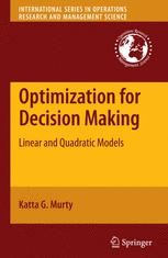 Optimization for Decision Making: Linear and Quadratic Models ...